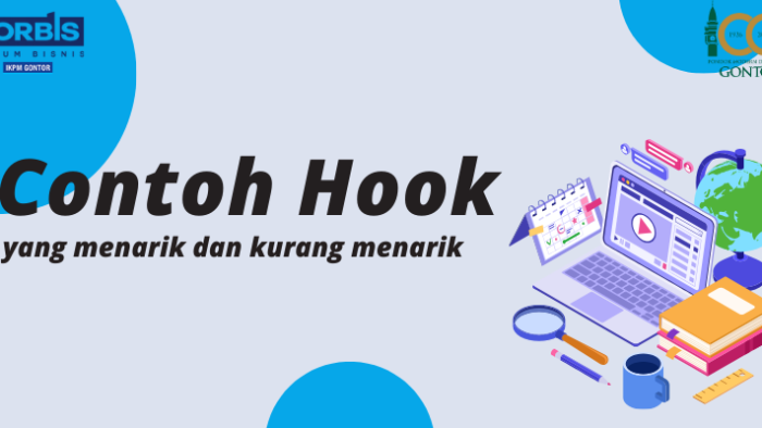 Ini Dia, Contoh Hook yang Menarik dan Kurang Menarik! - forbis.id