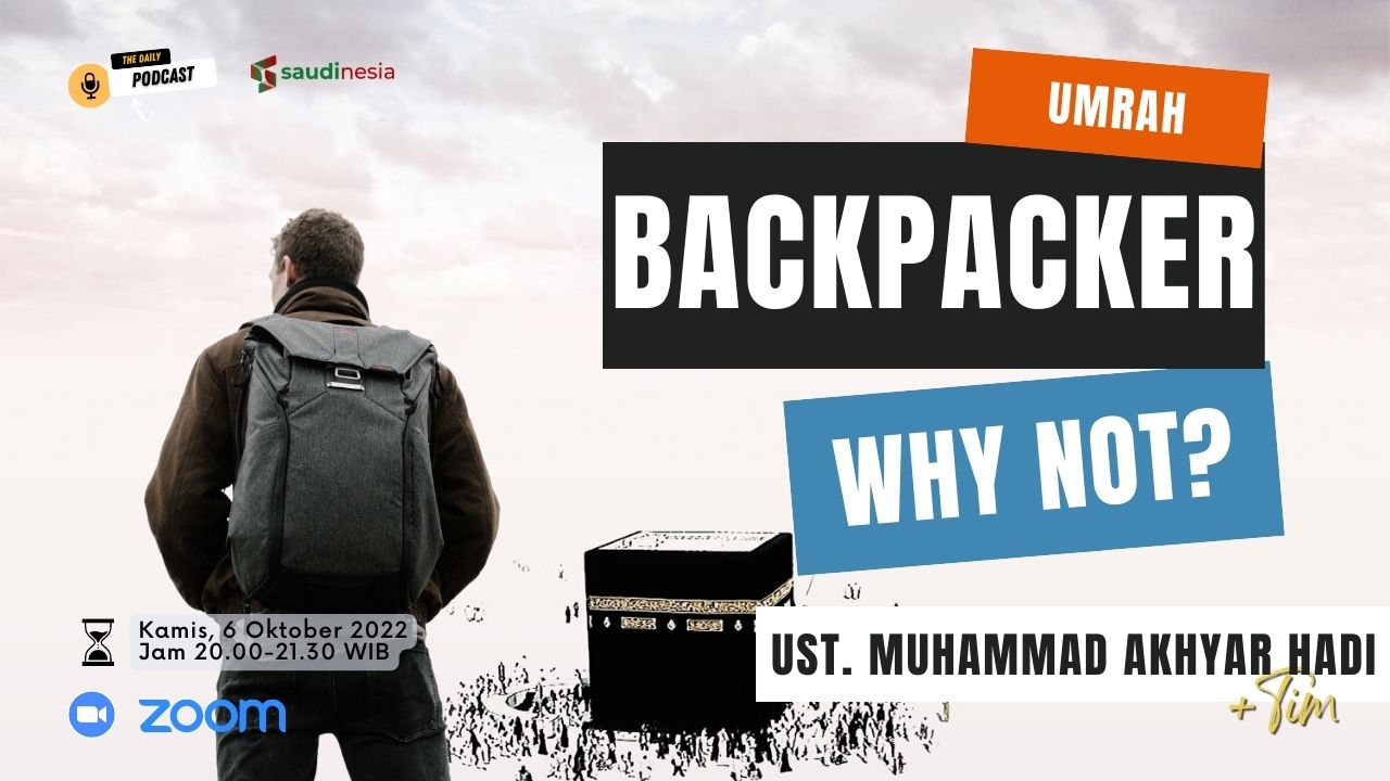 Umrah Backpacker: Why Not? » saudinesia.id